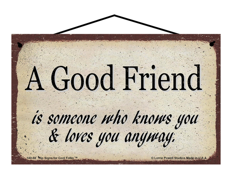 Friendship Themed Signs - Funny Quotes for Best Friends, Great Gifts ...