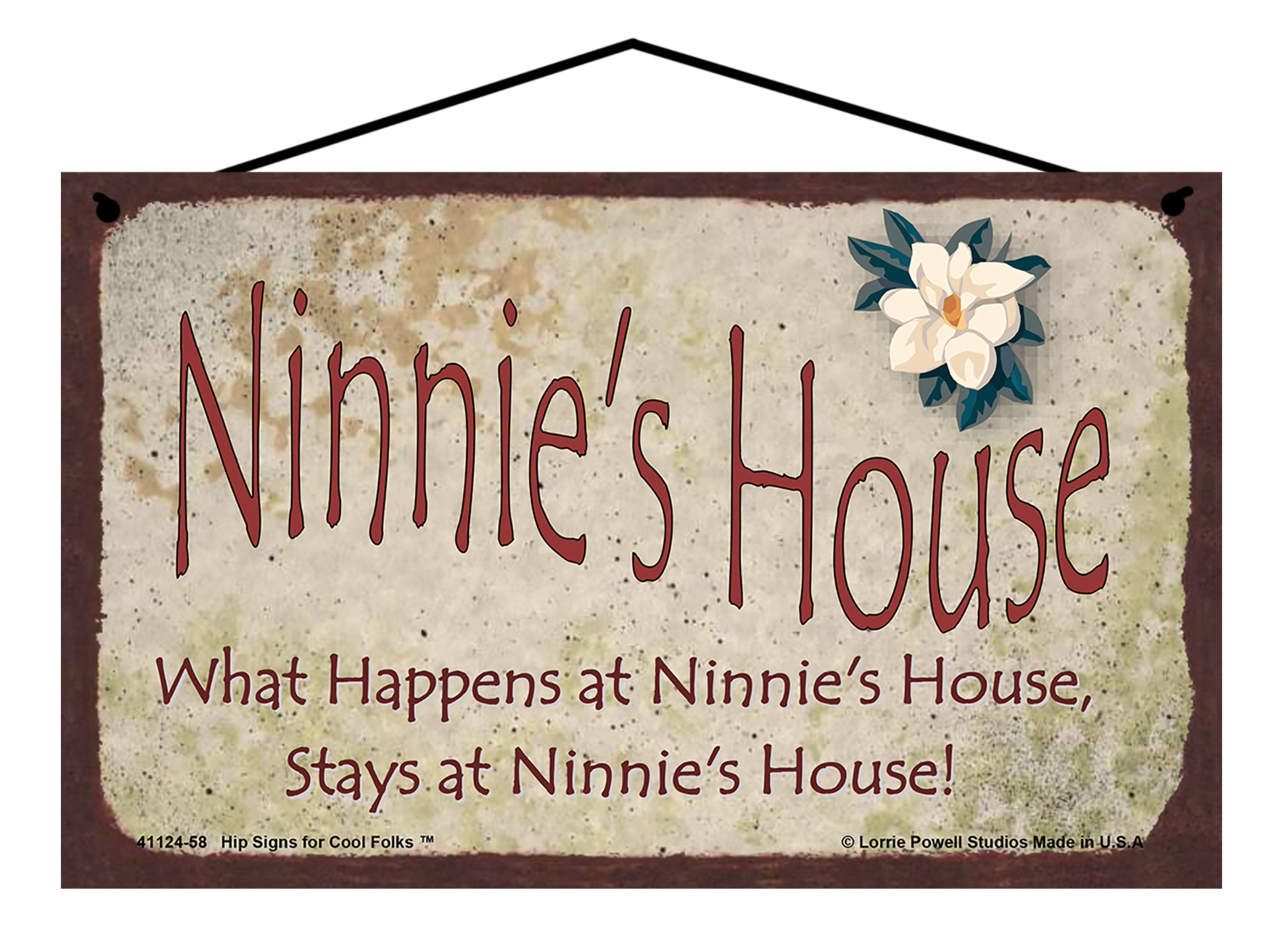 Ninnie Magnolia Sign - Ninnie's House What Happens at Ninnie's House ...