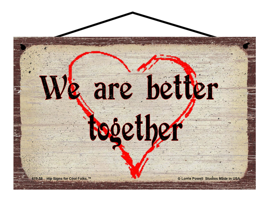 Friendship Themed Signs - Funny Quotes for Best Friends, Great Gifts ...